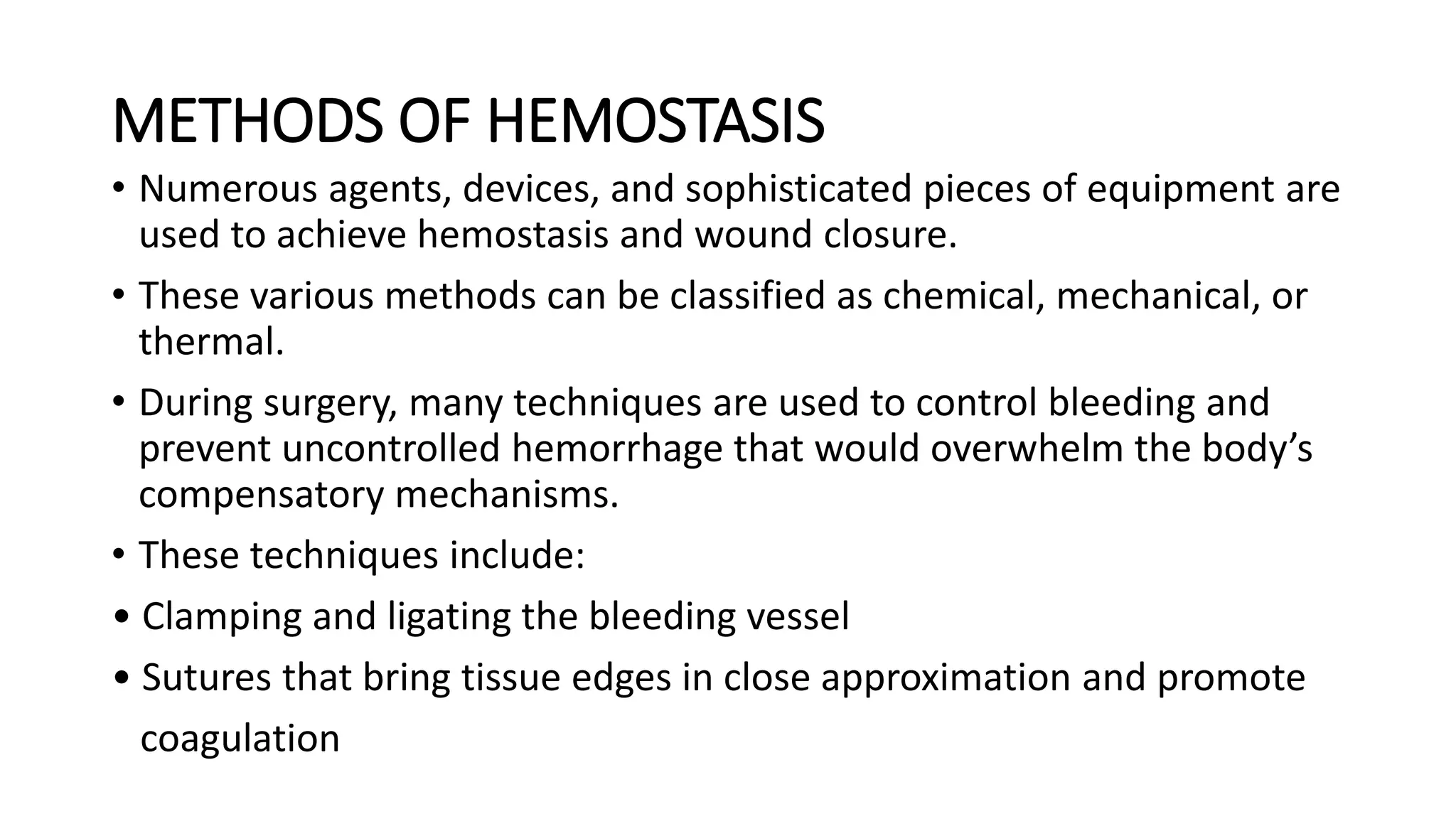 Hemostasis in surgery complete Techniques of hemostasis used during ...