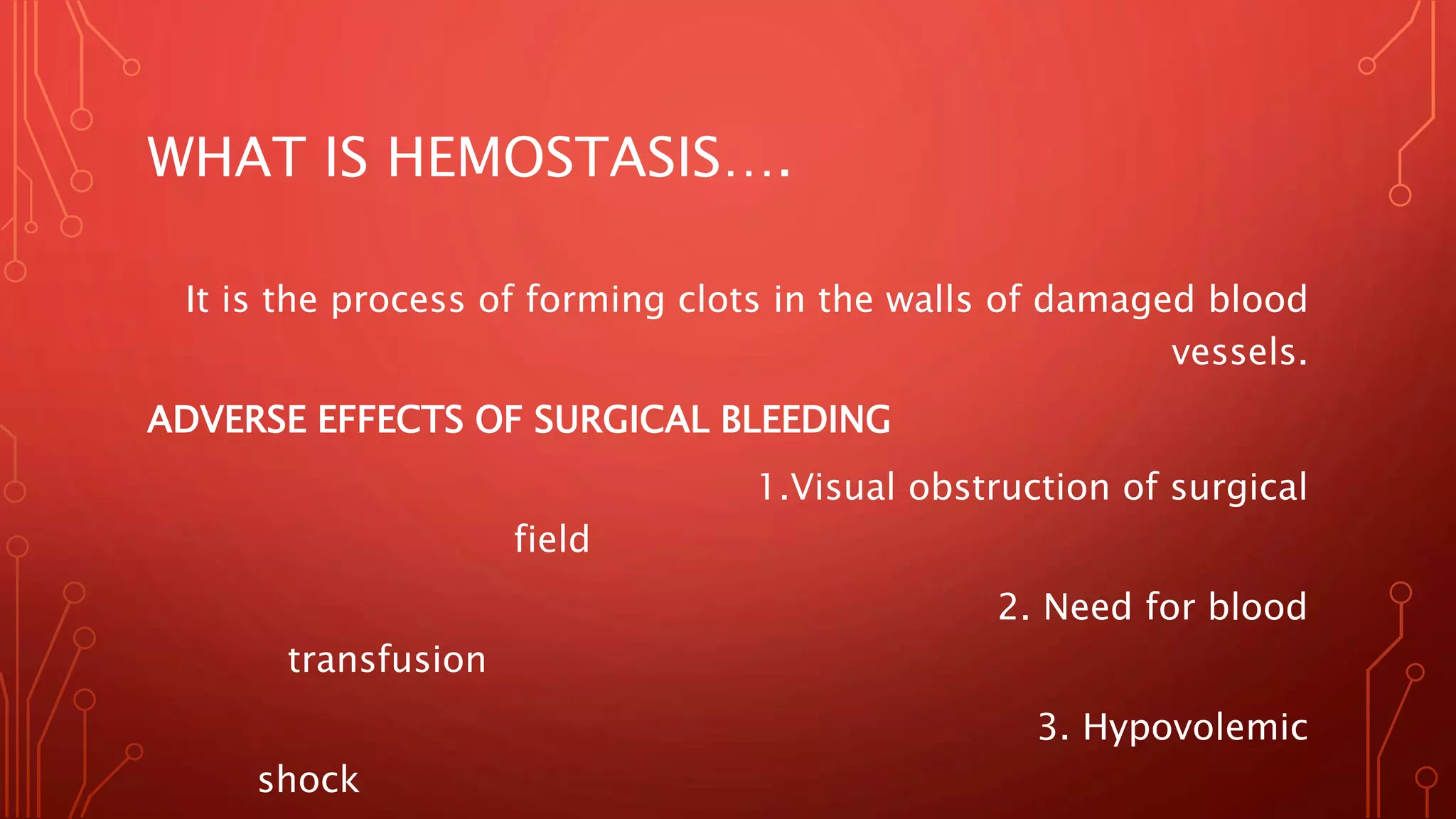 Hemostasis and its Method.pptx