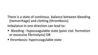 Hemostasis by Dr.Rafi
