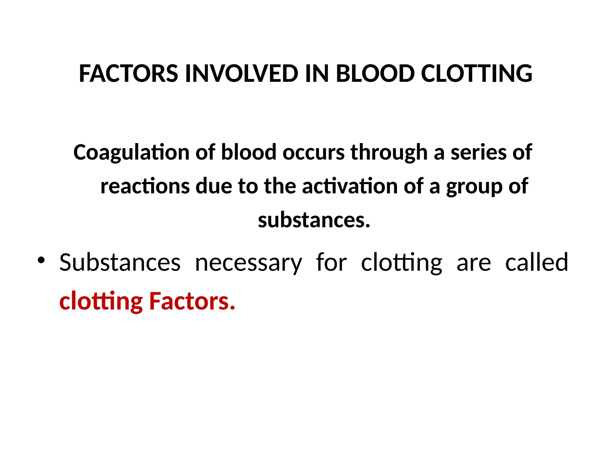 Hemostasis, (Blood clotting), Blood Coagulation, Clot retraction. pptx ...