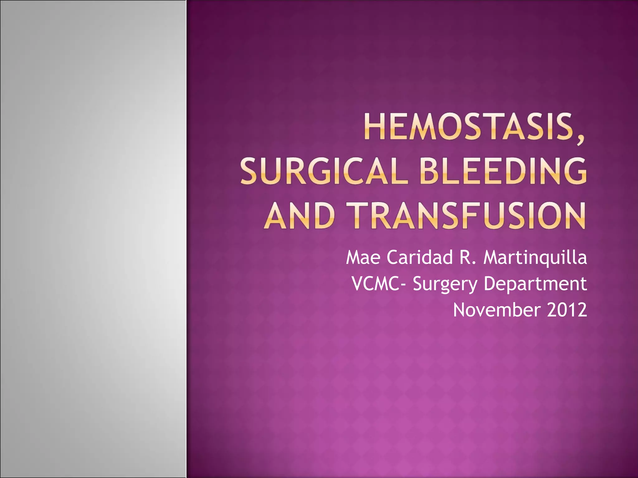 Hemostasis, surgical bleeding and transfusion | PPT