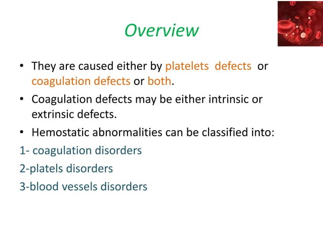 Hemostatic abnormalities | PPTX