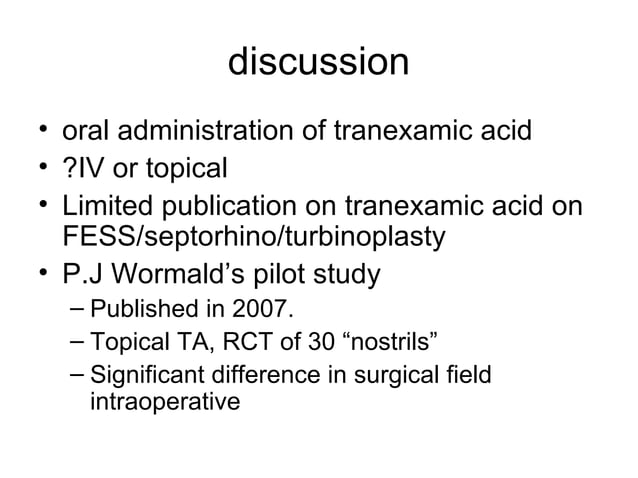 Hemostatic effect of tranexamic acid in elective nasal | PPT