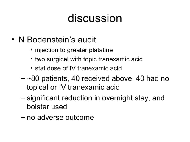 Hemostatic effect of tranexamic acid in elective nasal | PPT
