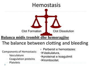 Hemostaza primare dhe sekondare | PPTX