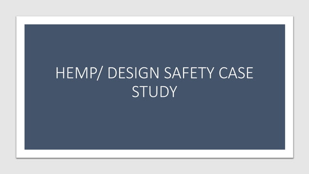 Hazard and Effect Management Process (HEMP) | PPTX