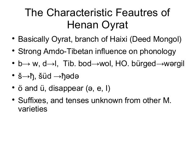 Henan Oirat: An Extinguishing Mongolic Dialect in Qinghai