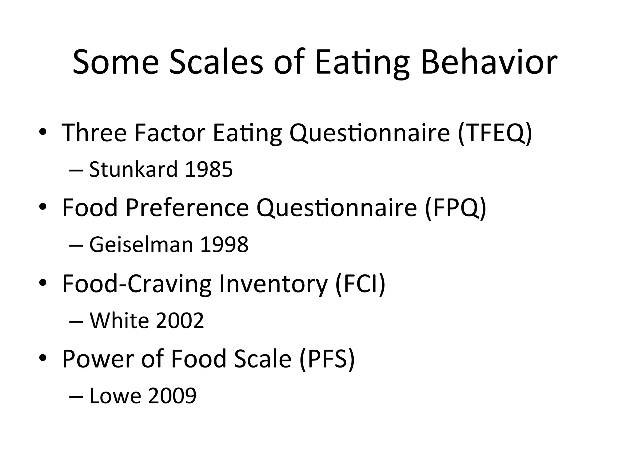 The Eating Behavior Questionnaire of Hendricks & Obesity Treatment Foundation | PDF