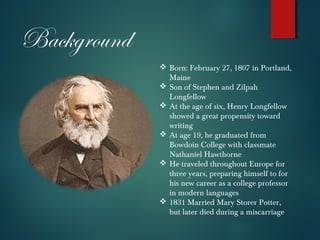Henry wadsworth longfellow | PPT