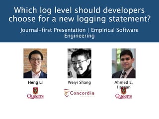 Which Log Level Should Developers Choose For a New Logging Statement ...