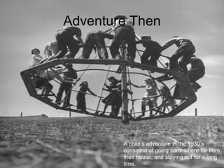 Childhood Adventure Powerpoint | PPT