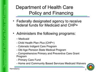 Colorado Department of Health Care Policy and Financing NASHP: Making ...