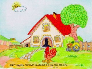 Henny the hen | PPT