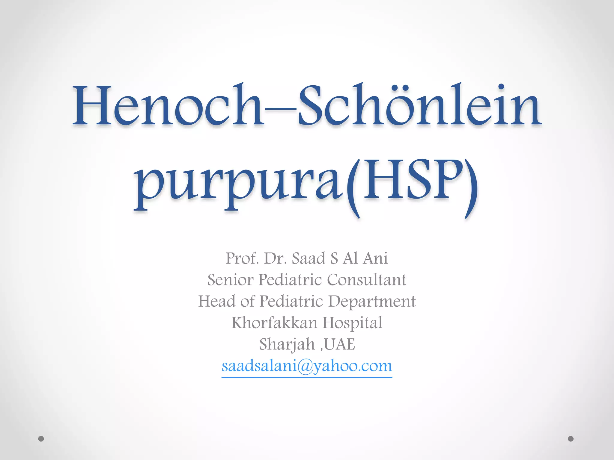 Henoch scholein purpura | PPTX