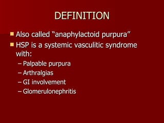 Henoch Schonlein Purpura | PPT