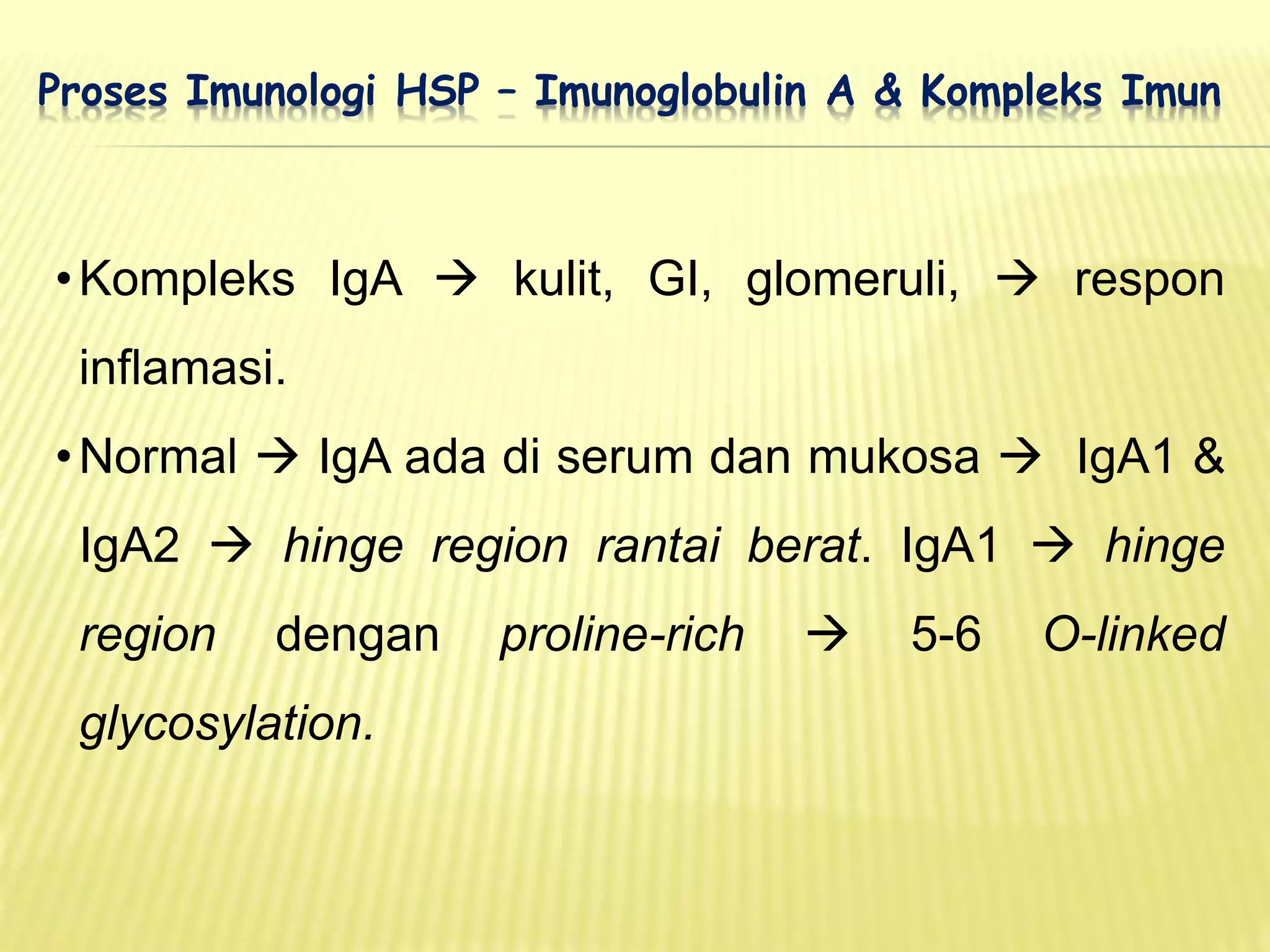 Immunopathogenesis Leukocytoclastic Vasculitis in Henoch Schonlein Purpura | PPT