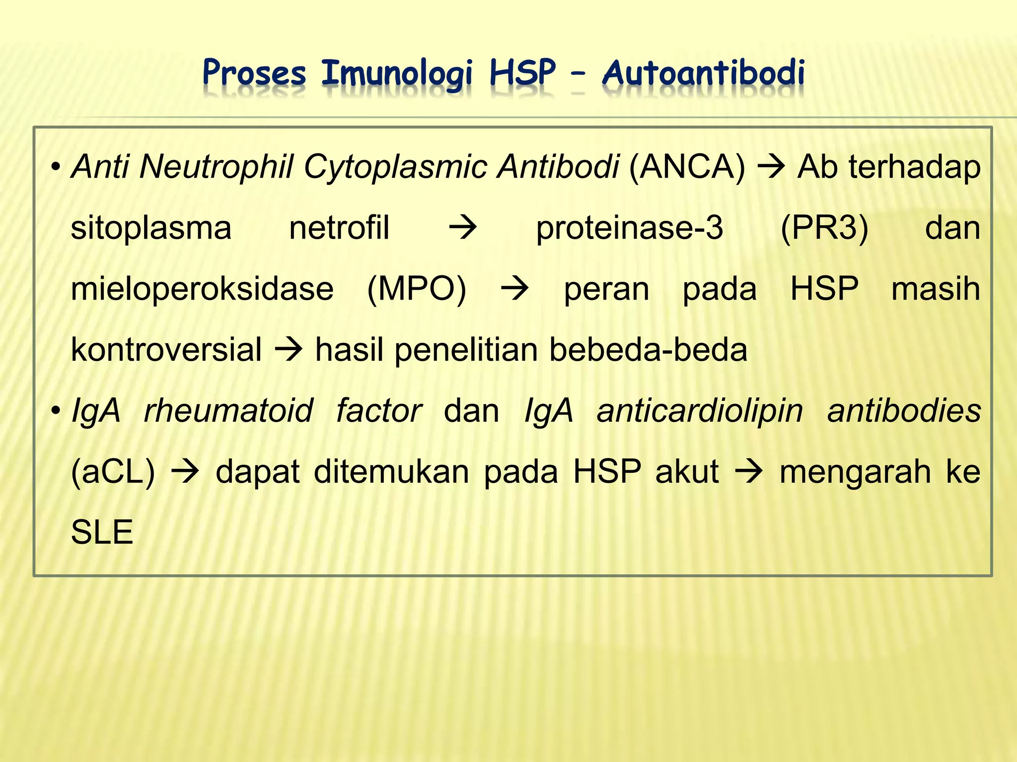 Immunopathogenesis Leukocytoclastic Vasculitis in Henoch Schonlein Purpura | PPT