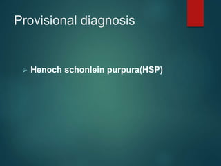Henoch Schonlein purpura in general population | PPTX