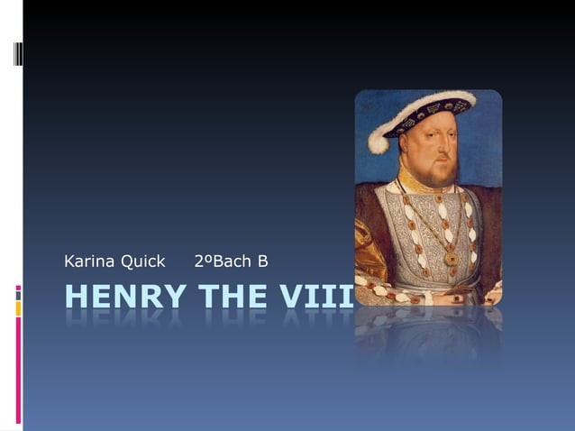 Henry the VIII | PPT