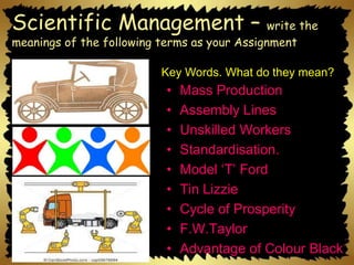 Henry ford, mass production, sceintific management | PPT
