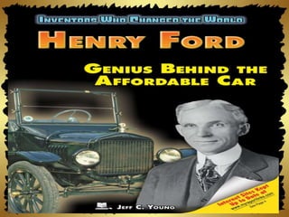 Henry ford, mass production, sceintific management | PPT