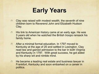 Henry clay "The Great Compromiser" | PPTX