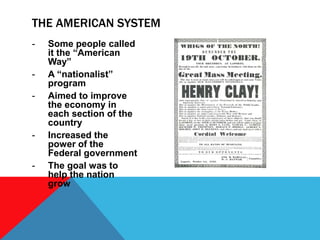 Henry clay's american system | PPTX