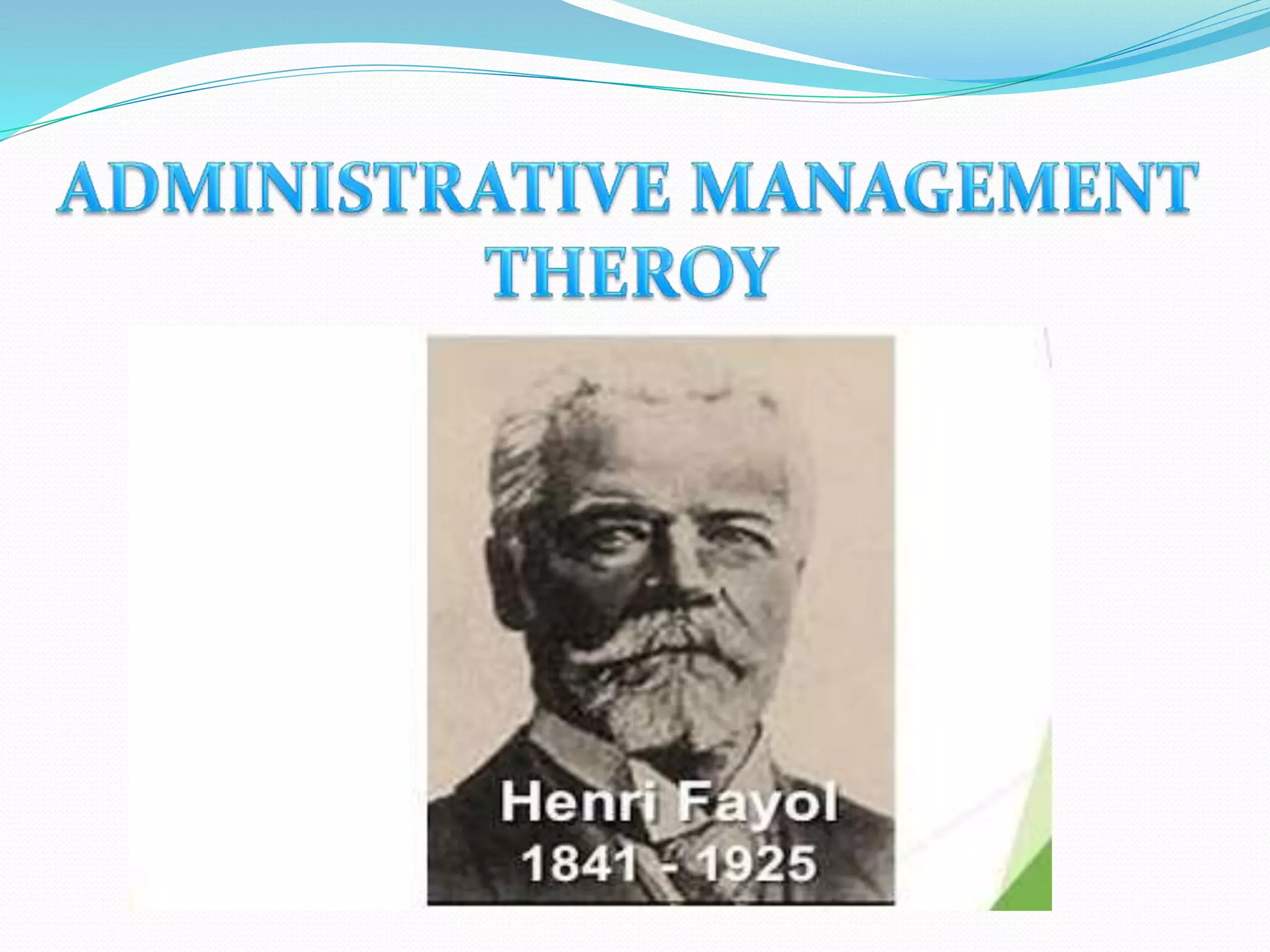 Henry Fayol (1841-1925) | PPTX