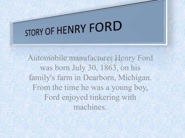 Henry ford | PPTX