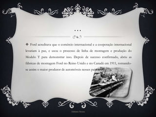 Henry ford, Peter Drucker e Frederick Taylor | PPTX