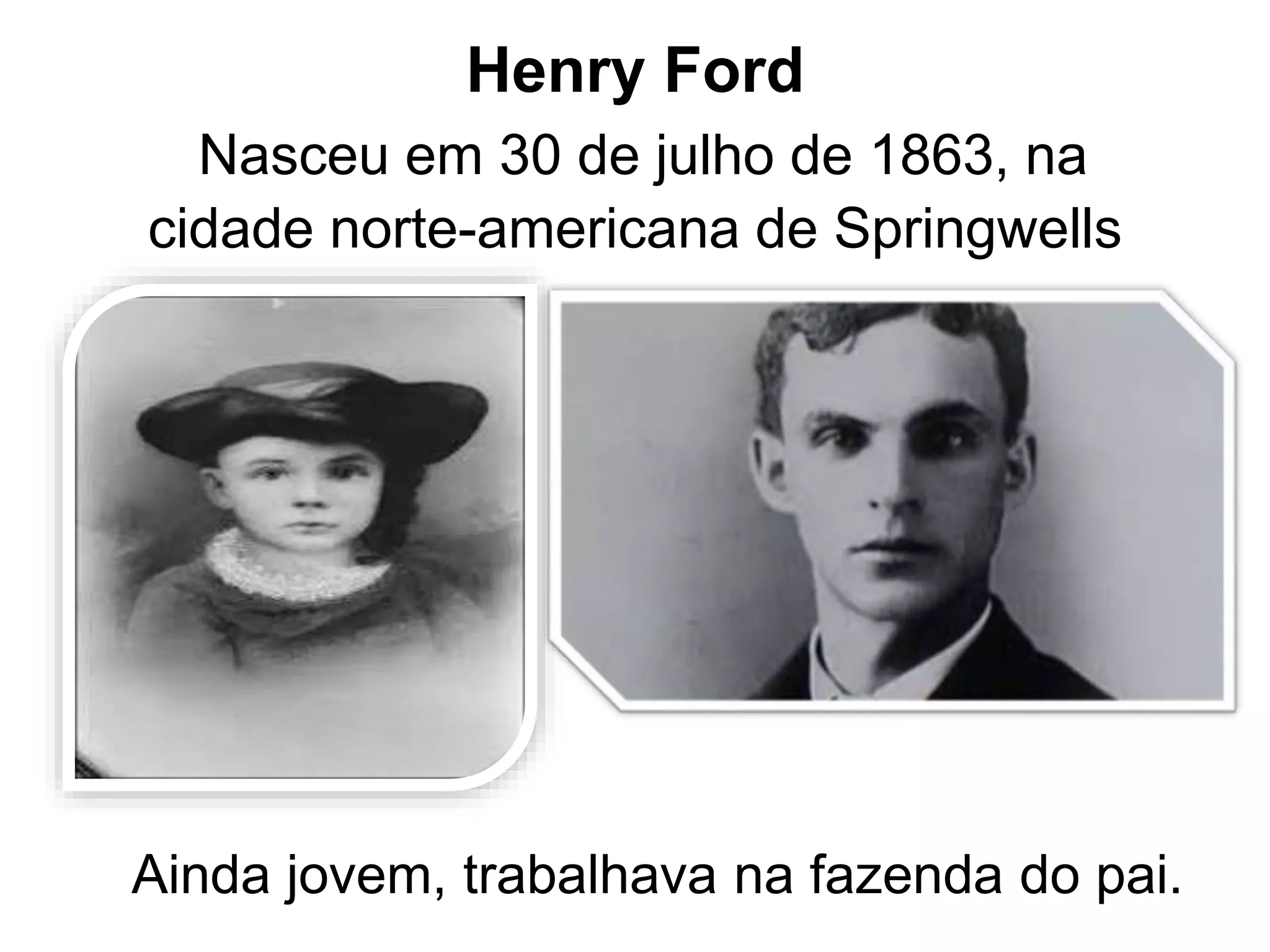 Biografia de Henry Ford | PPTX