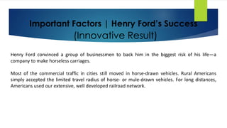 Henry Ford and Innovation | PPTX
