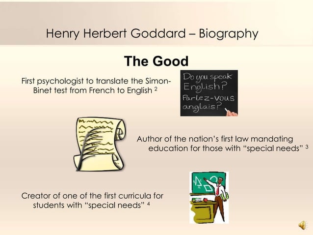 Henry goddard and the elimination of feeble mindedness | PPT