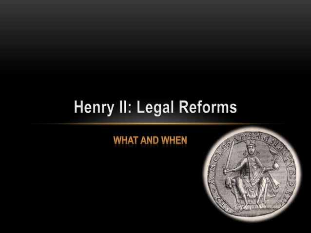 Henry II Legal reforms | PPT