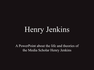 Henry jenkins | PPT