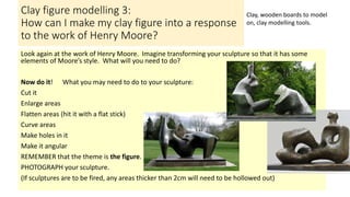 Henry Moore_Yr12 workshop | PPTX