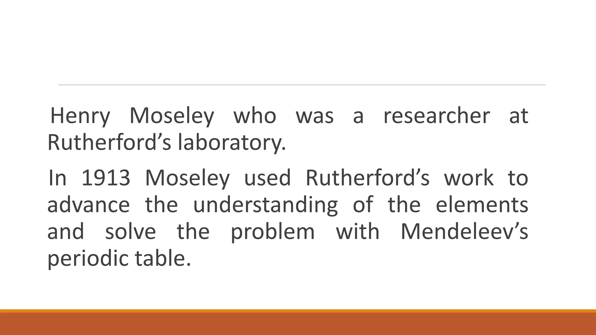 Henry moseley atomic number | PPTX