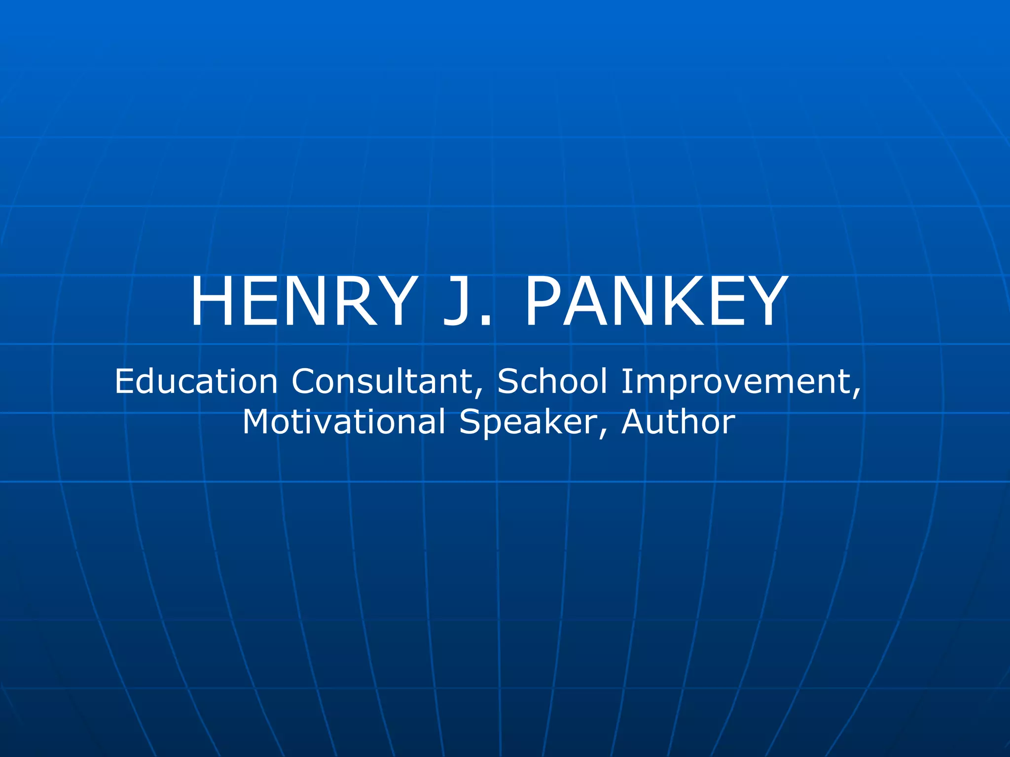 Henry Pankey | PPT