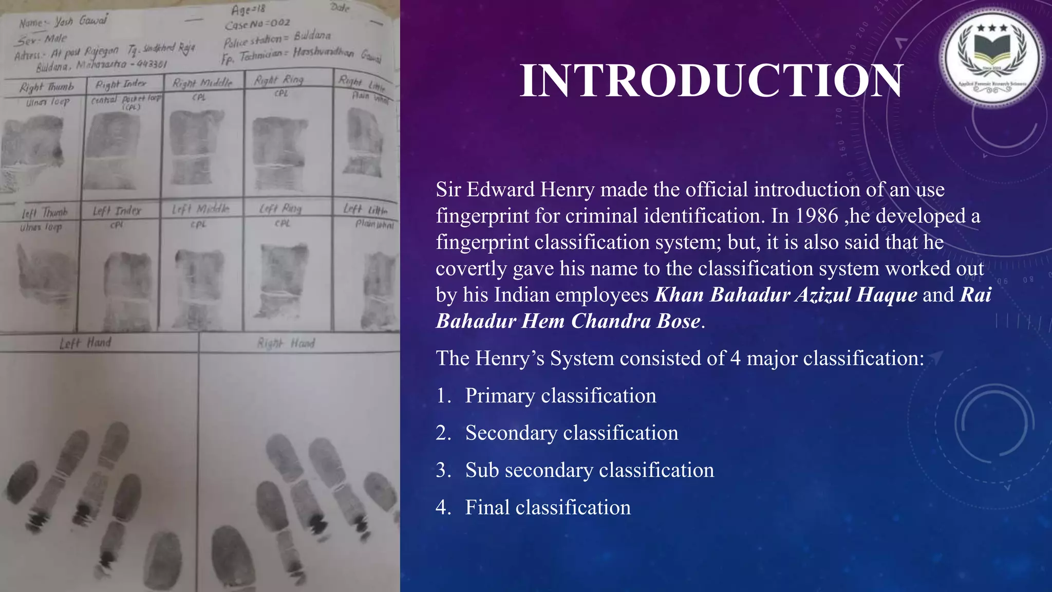 Henry’s 10 digit classification of fingerprint | PPTX