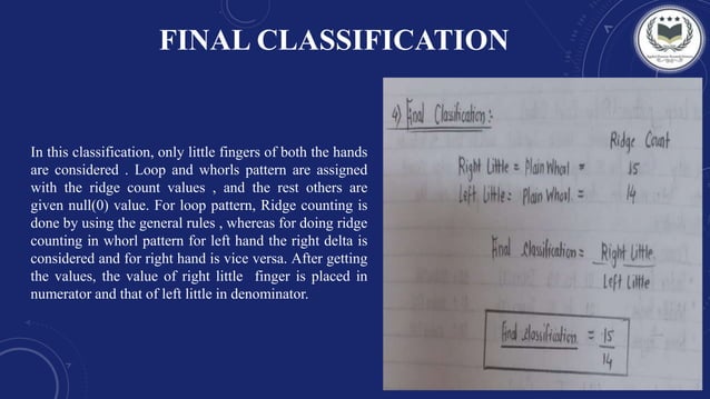 Henry’s 10 digit classification of fingerprint | PPTX