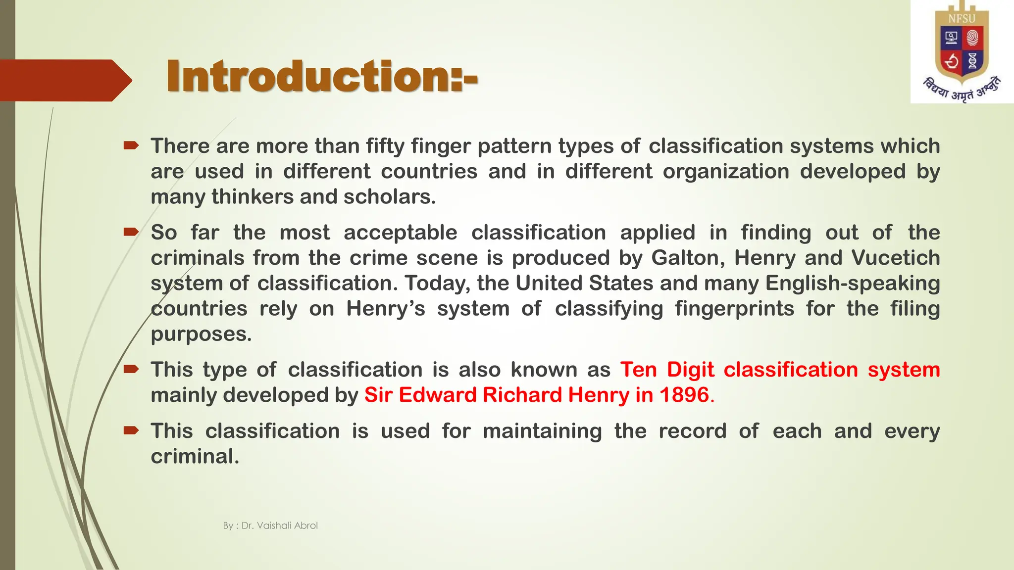 The Henry Classification system is a method used in fingerprint identification. | PDF