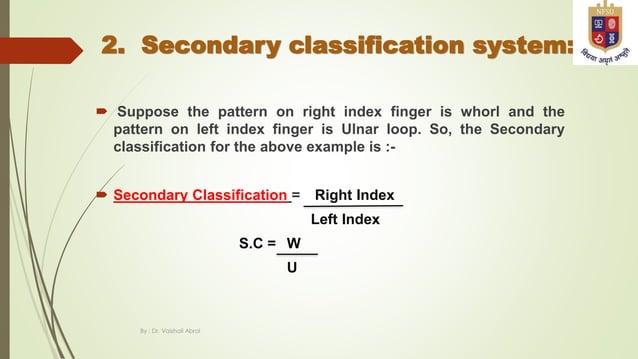 The Henry Classification system is a method used in fingerprint ...