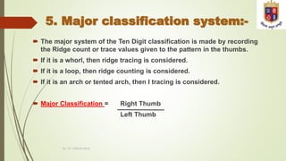 The Henry Classification system is a method used in fingerprint identification. | PDF