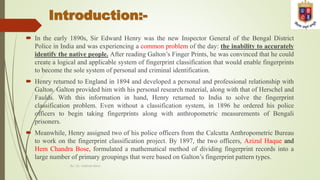 The Henry Classification system is a method used in fingerprint ...