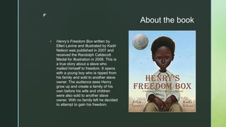 Henrys freedom box | PPTX