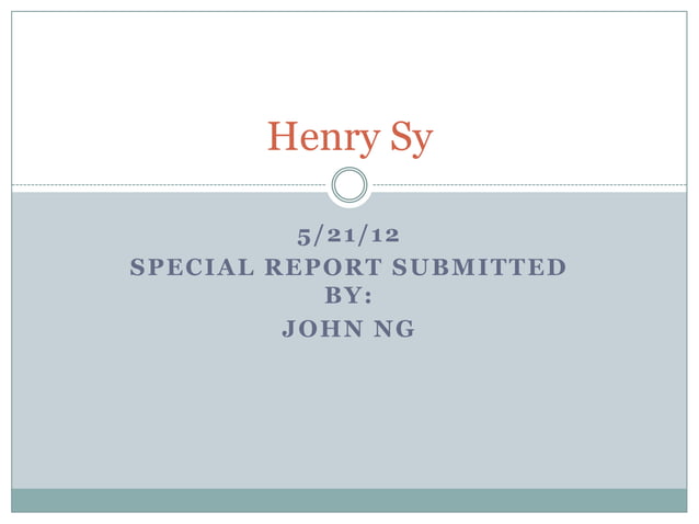 Henry sy | PPTX | Business | Business and Finance