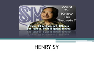 Henry sy final | PPTX