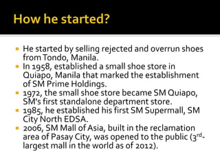 Henry Sy (ENTREP SPECIAL REPORT) | PPTX