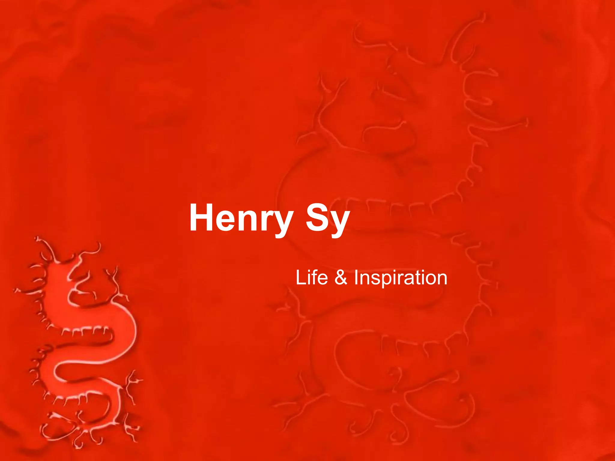 Henry sy ppt (final) | PPTX