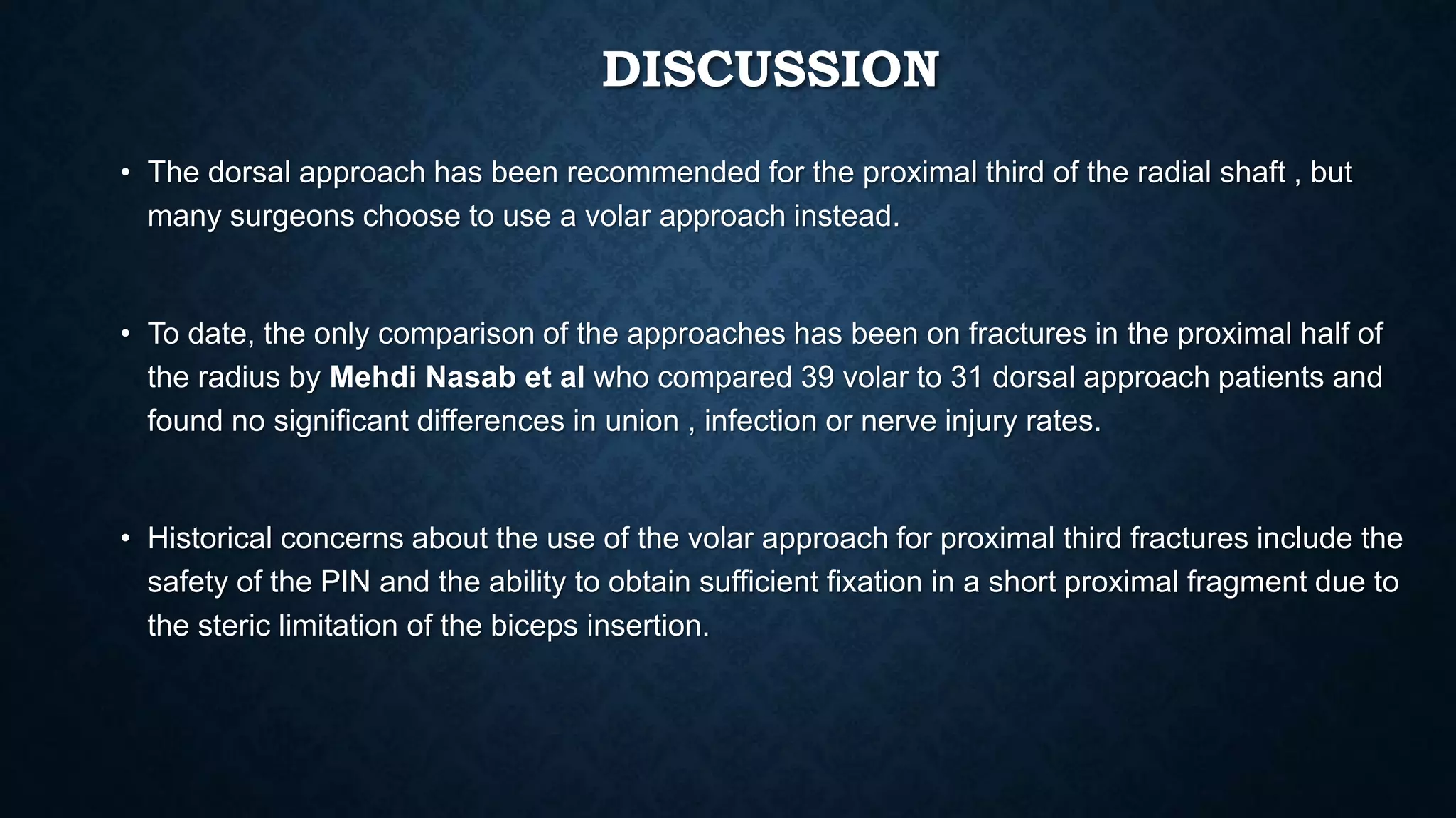 Henry versus thompson approach for fixation of proximal third radial ...